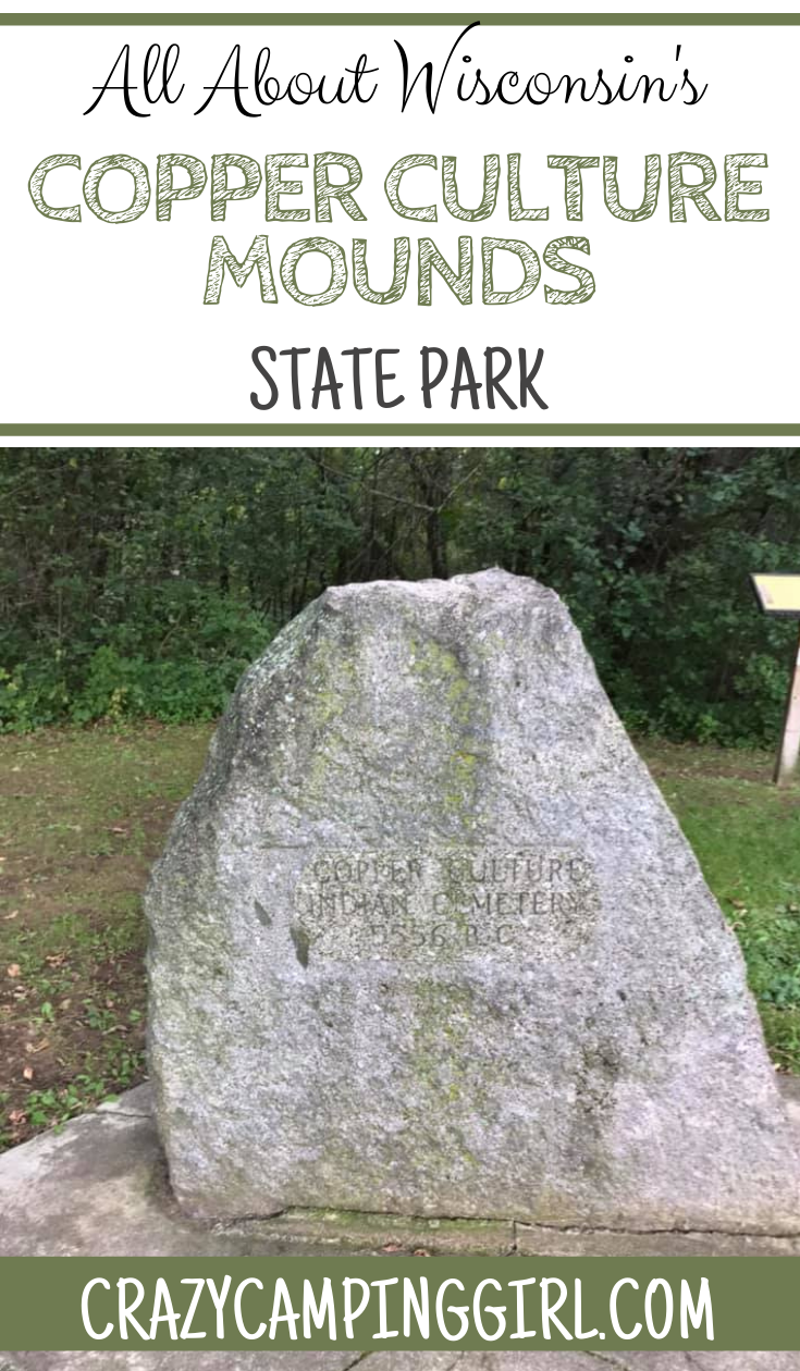 Complete Guide to Copper Culture Mounds State Park - Crazy Camping Girl
