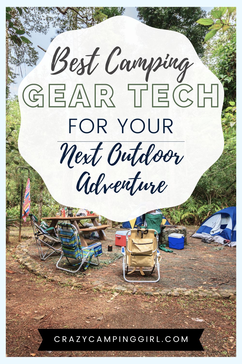 Best Camping Gear Tech for Your Next Outdoor Adventure - Crazy Camping Girl