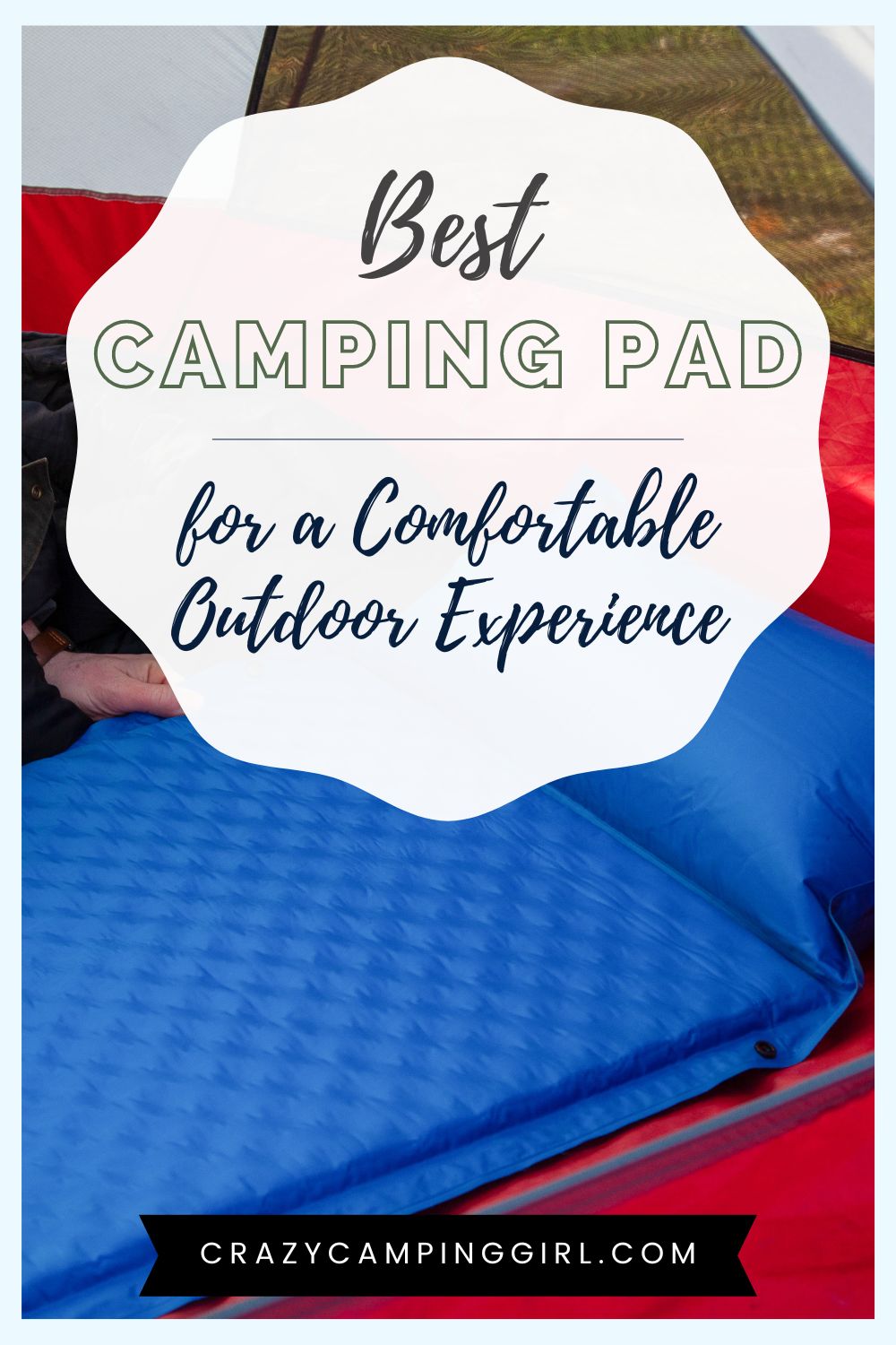 Best Camping Pad for a Comfortable Outdoor Experience - Crazy Camping Girl